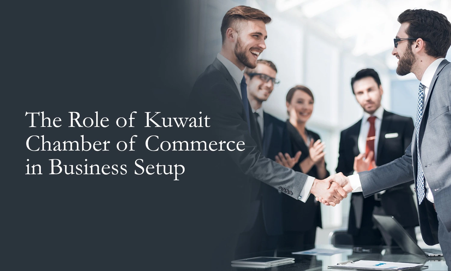 The Role of Kuwait Chamber of Commerce in Business Setup - Helpline ...